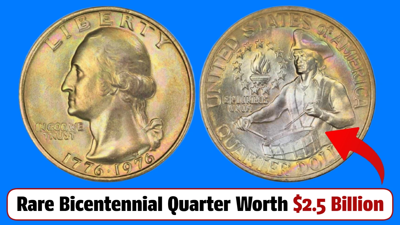 Rare Bicentennial Quarter Worth $2.5 Billion: Still in Circulation