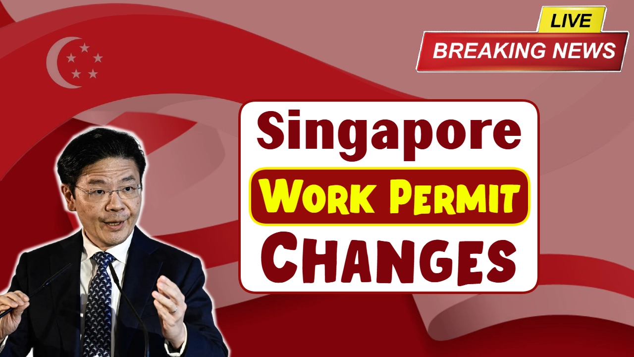 Singapore Work Permit Changes 2025: New Rules & Step-by-Step Application Guide Released