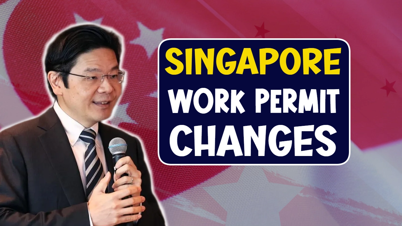 Singapore Work Permit Changes: New Rules, Eligibility & Application Process